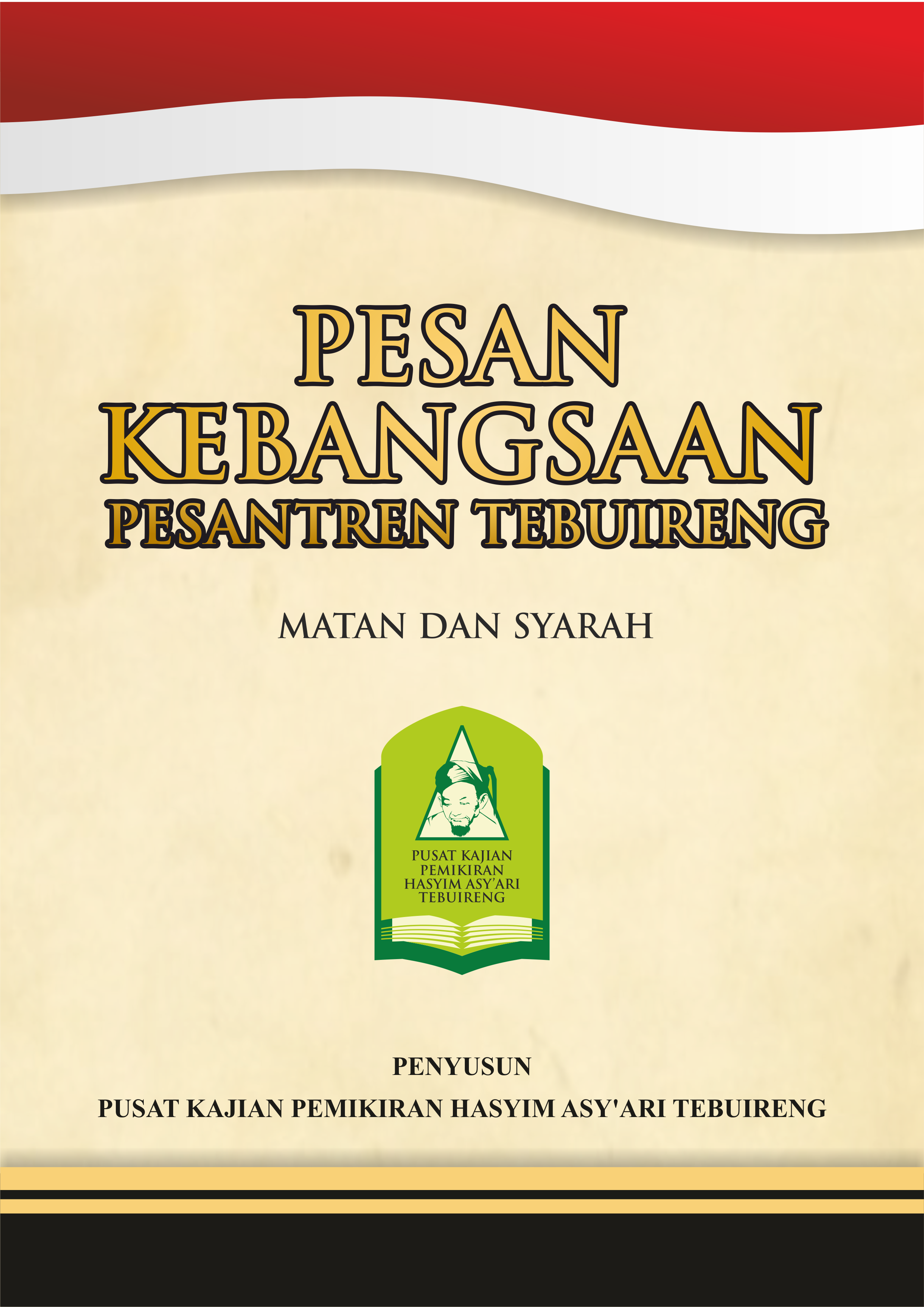Artikel Pesan Kebangsaan Pesantren Tebuireng - Tebuireng Online