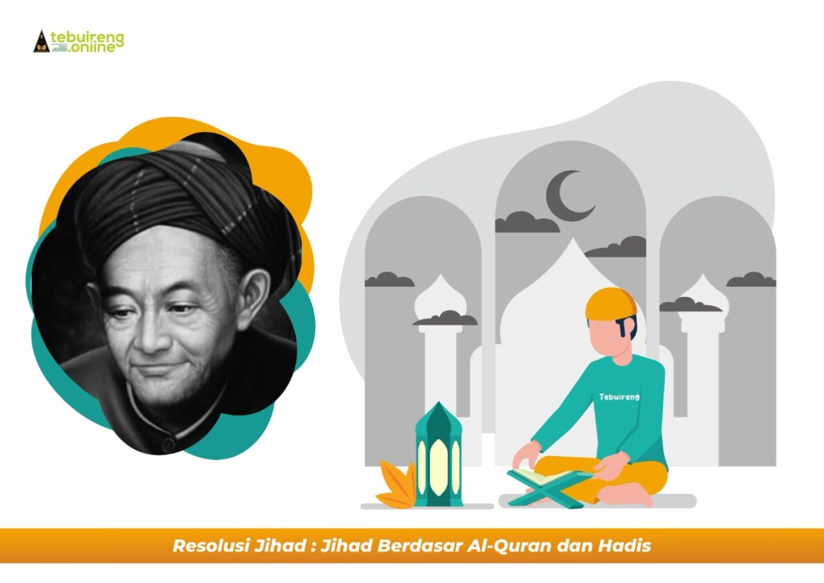 Resolusi Jihad: Jihad Berdasar Al-Quran dan Hadis | Tebuireng Online